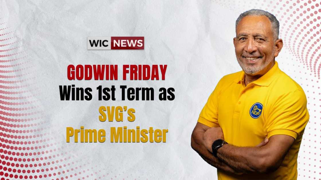 Godwin Friday secures landslide victory in St Vincent and the ...
